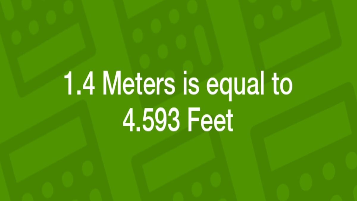 How Do I Convert 1 4 Meters To Feet how-do-i-convert-1-4-meters-to-feet