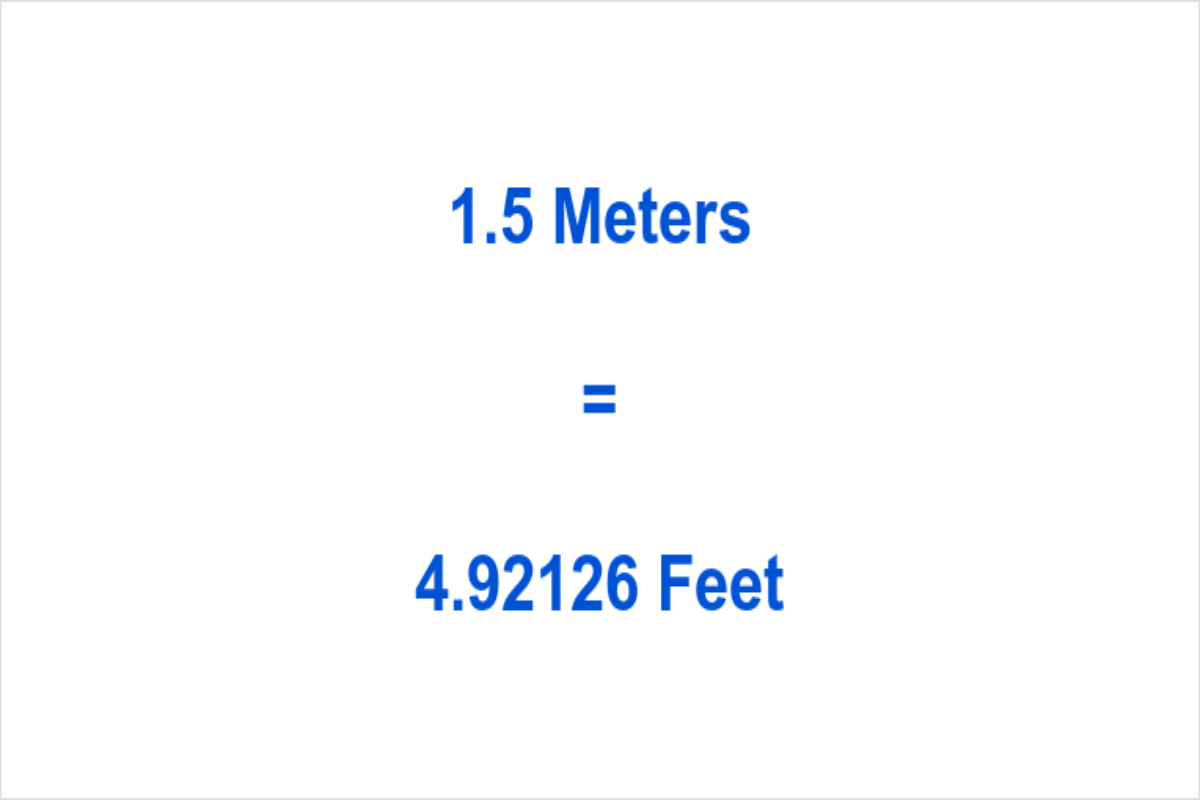 How To Convert 1 5 Meters To Feet 